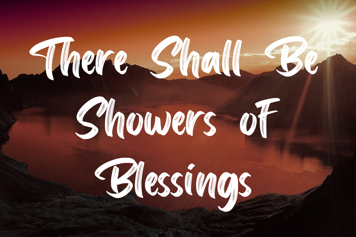 There Shall Be Showers Of Blessings Lyrics